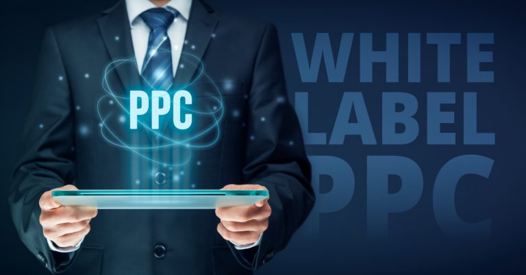 What is White Label PPC? Enhancing Client Relationships and Agency Success