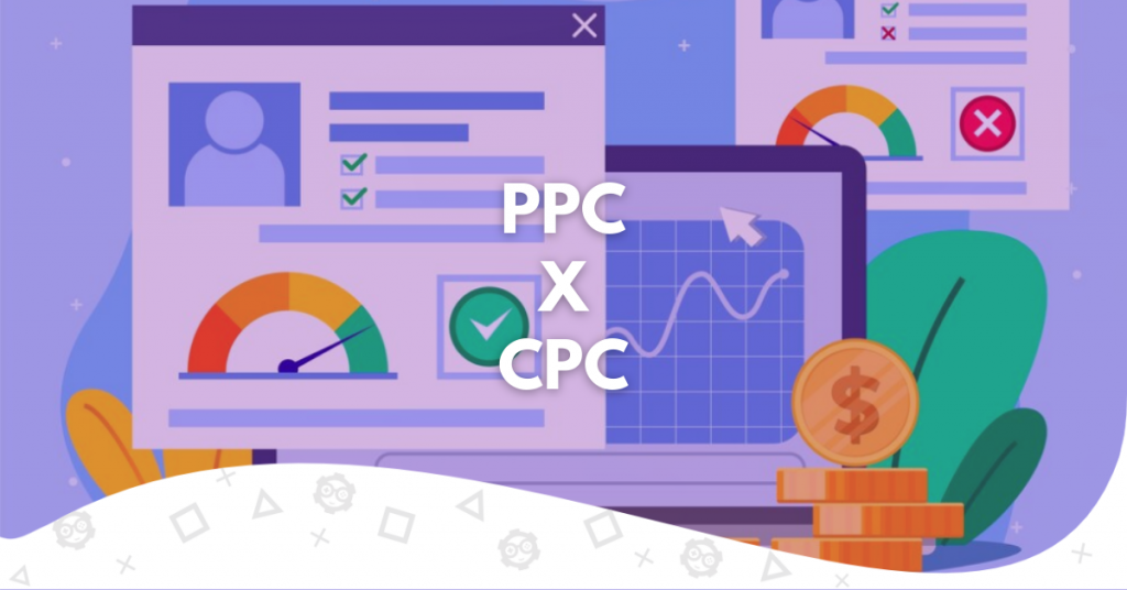 PPC vs. CPC - A Complete Guide on the Difference Between Them
