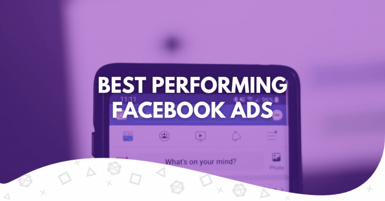 Best Performing Facebook Ads - 28 Examples to Inspire Your Next Campaign