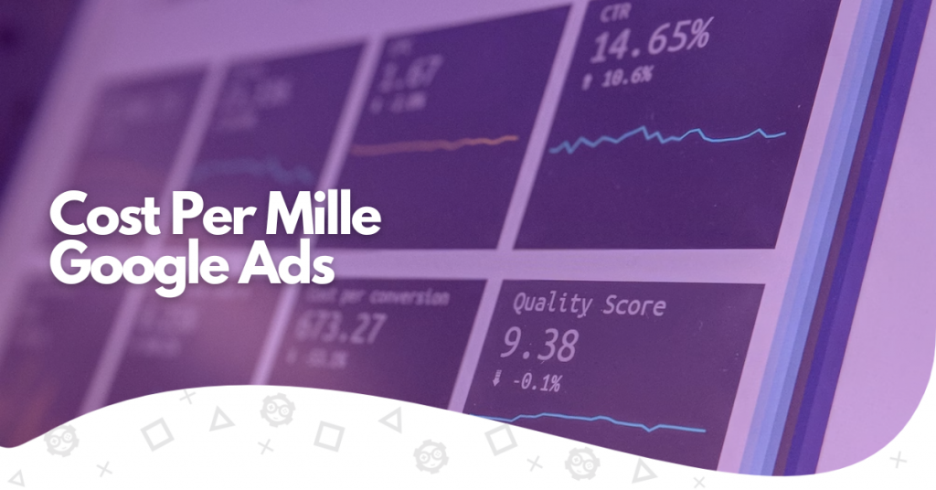 Decoding Cost Per Mille Google Ads: A Comprehensive Guide to CPM