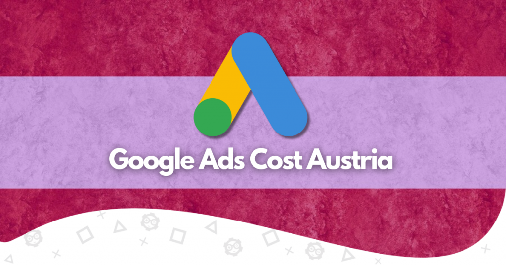 Google Ads Cost Austria - Understanding Extra Charges For Your Ad Spend