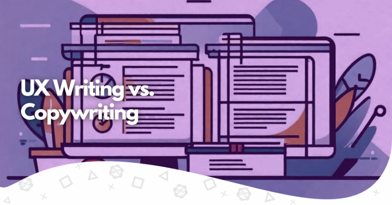 UX Writing vs Copywriting – What’s the Difference?