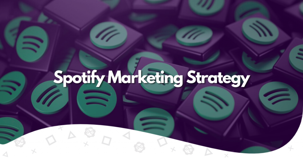 Spotify Marketing | Learn the Basic Strategies for Success!